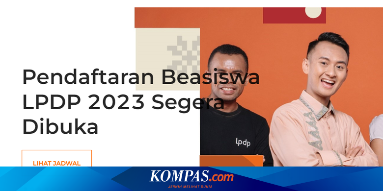 Beasiswa LPDP 2023 Tahap 1 Dibuka Hari Ini, Catat Jadwal Lengkapnya