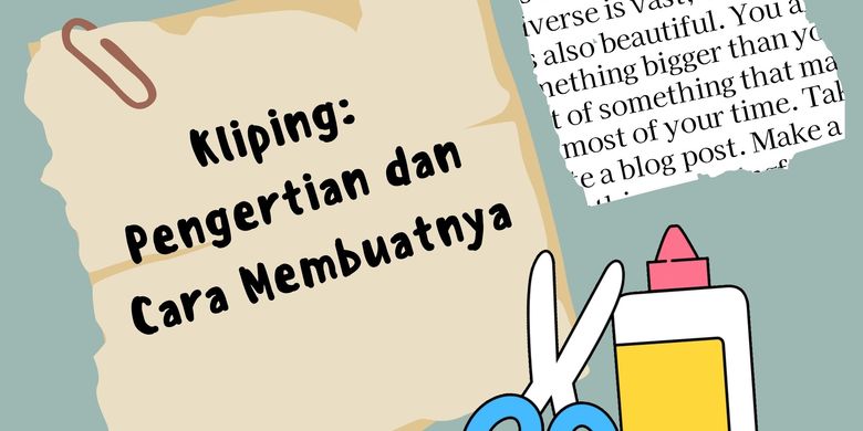 Kliping: Pengertian dan Cara Membuatnya