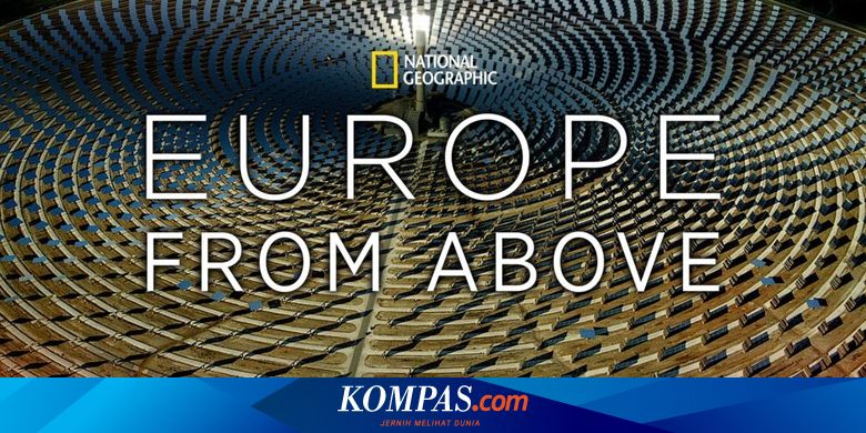 Sinopsis Europe from Above, Serial Dokumenter National Geographic