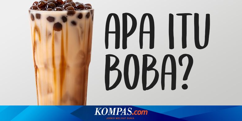 INFOGRAFIK: Apa Itu Boba?