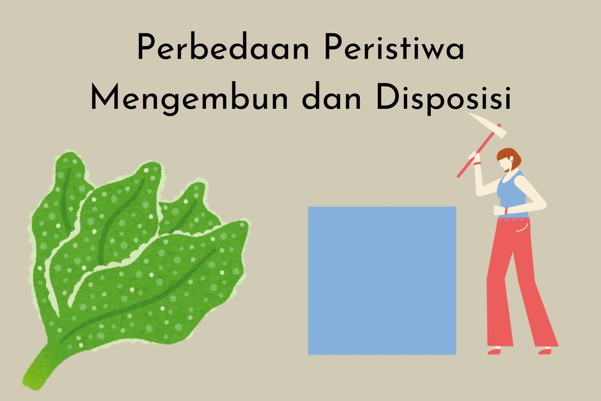 Perbedaan Peristiwa Mengembun dan Disposisi Perbedaan Peristiwa Mengembun dan Disposisi
