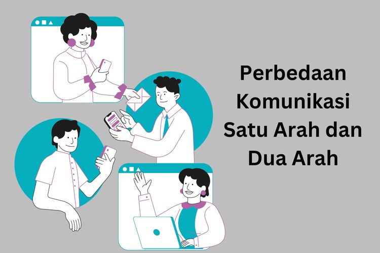 Perbedaan Komunikasi Satu Arah dan Dua Arah