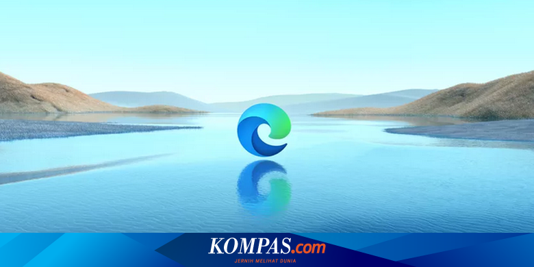 Microsoft Luncurkan Browser Baru Pengganti Edge