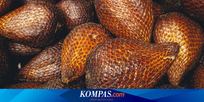 7 Manfaat Buah Salak untuk Kesehatan, Jaga Jantung hingga Turunkan ...