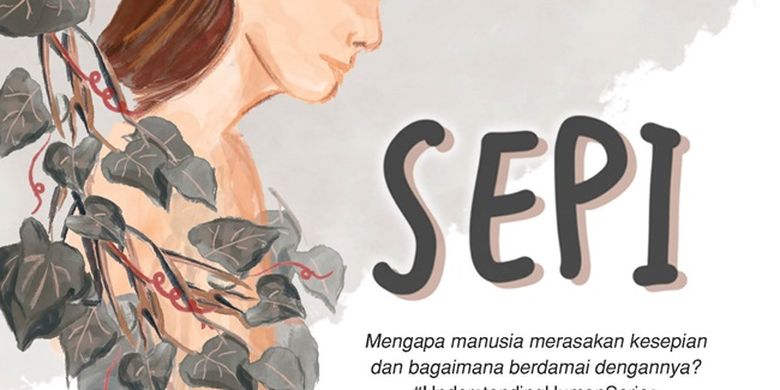 Berdamai dengan Rasa Sepi di Dalam Diri Melalui Buku Sepi - Kompas.com