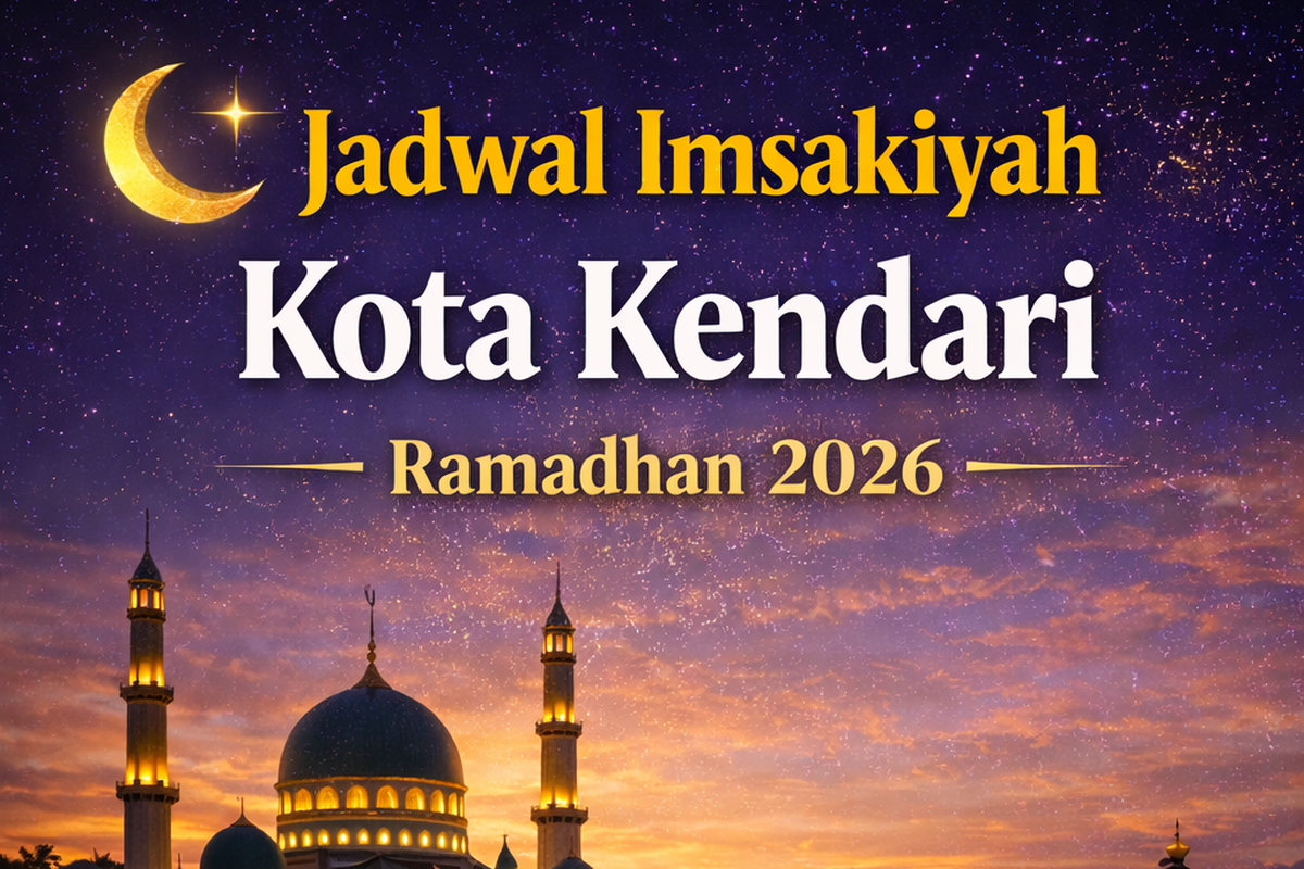 Jadwal Imsakiyah dan Buka Puasa Kota Kendari Ramadhan 2026 Resmi Kemenag