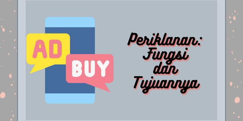 Periklanan: Fungsi dan Tujuannya