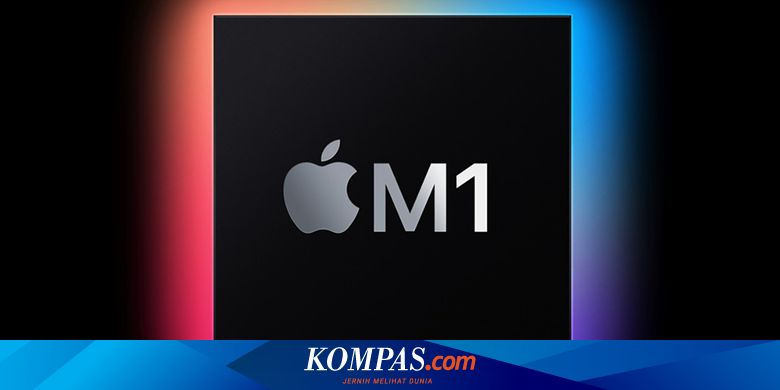 Mengenal Apple M1, Chip ARM Pengganti Intel di MacBook Terbaru