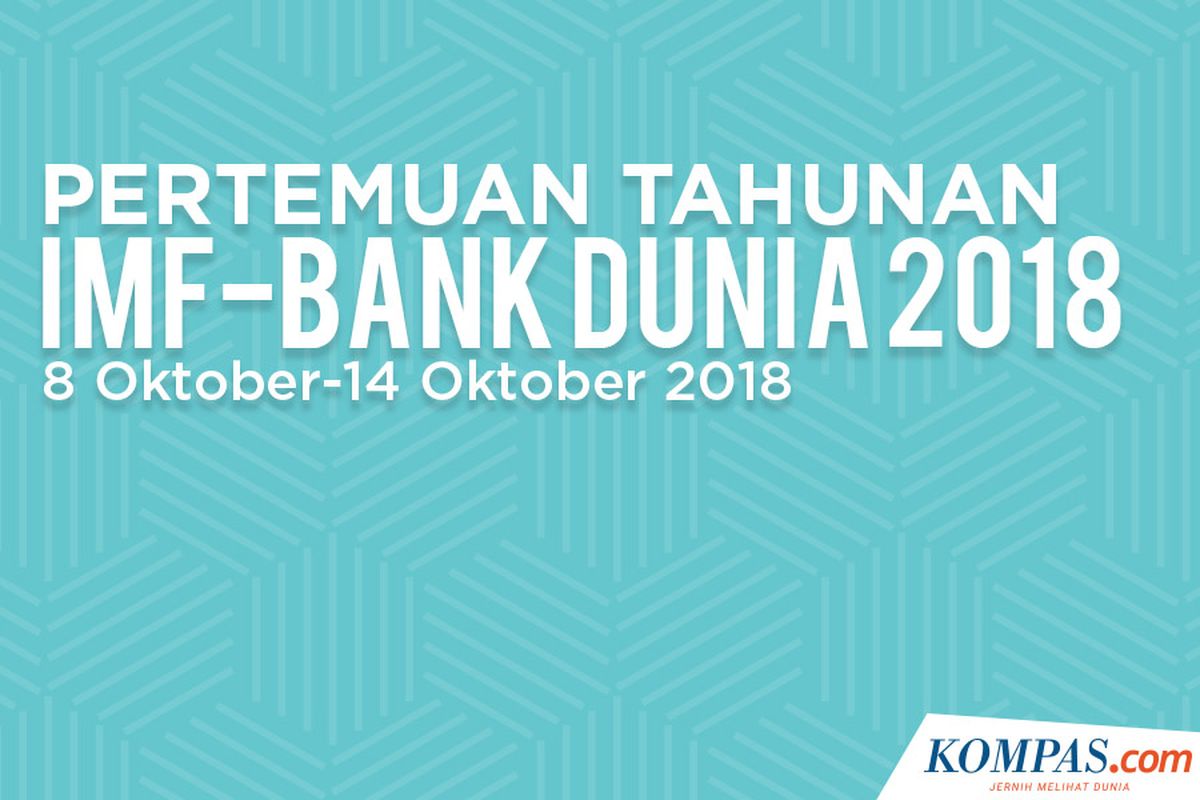 INFOGRAFIK: Pertemuan Tahunan IMF-Bank Dunia dalam Angka...