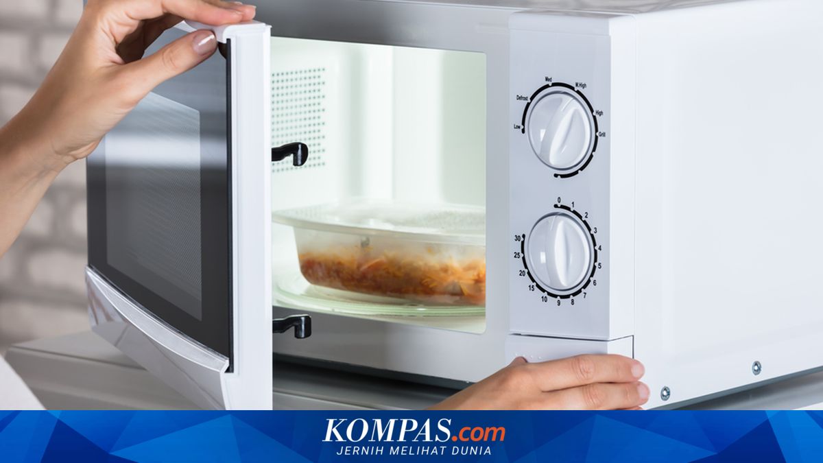 Cara Memilih Microwave yang Bagus, Ini yang Harus Diperhatikan