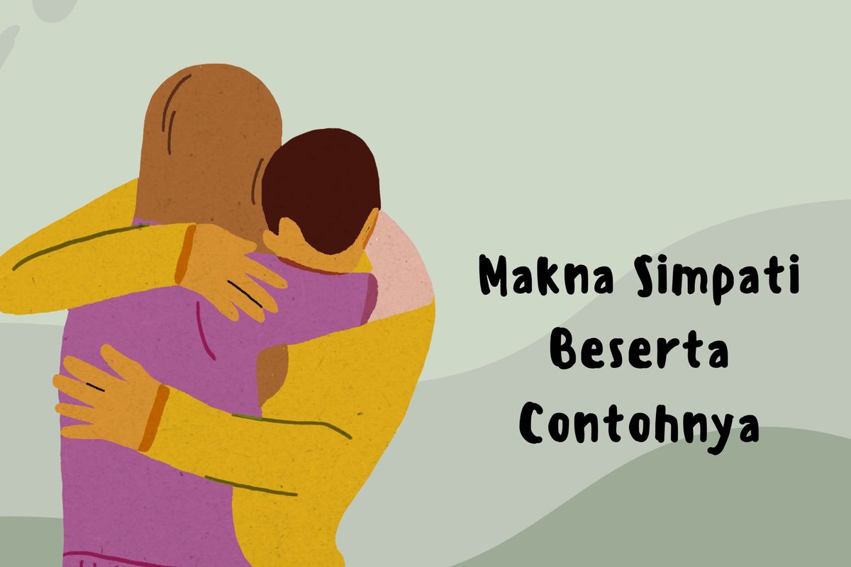 Makna Simpati Beserta Contohnya