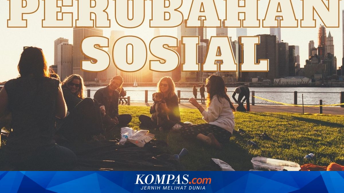 Bentuk-bentuk Perubahan Sosial, Kamu Sudah Tahu?