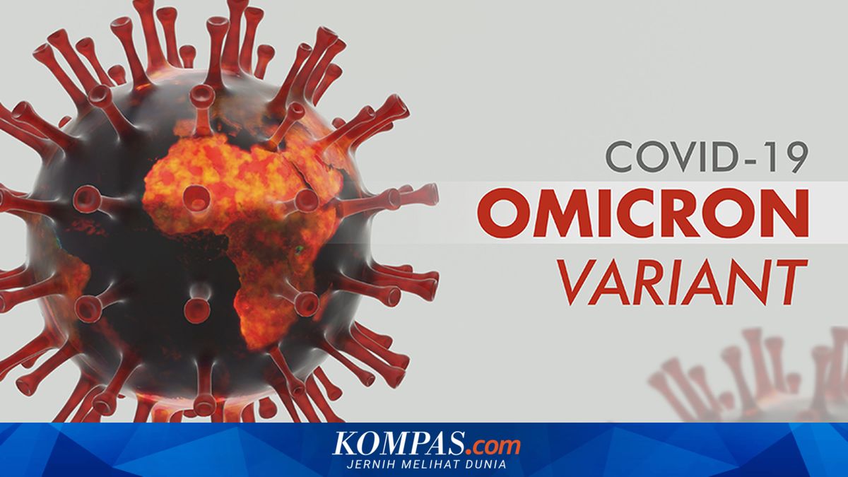 Total 3 Kasus Varian Omicron di Indonesia, Kasus Pertama Ternyata Masuk ...