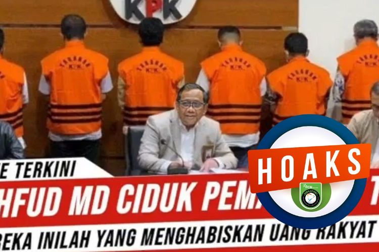 [HOAKS] Mahfud MD Tangkap Enam Tersangka Transaksi Janggal Kemenkeu