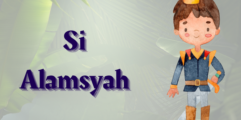 Kisah Si Alamsyah