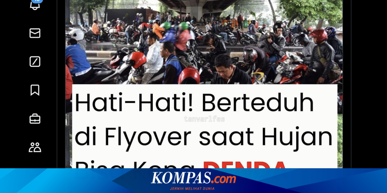 Ramai soal Berteduh di Bawah "Flyover" Saat Hujan Bisa Didenda hingga Rp 250.000, Benarkah?