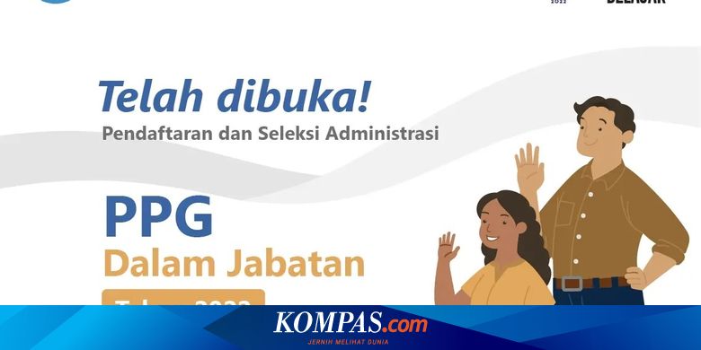 Seleksi Program Profesi Guru 2022 Dibuka, Berikut Syarat dan Cara Daftarnya