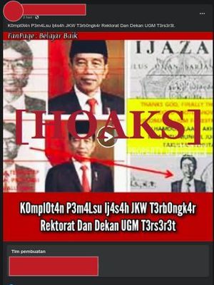 [HOAKS] Rektorat dan Dekan UGM Terseret Komplotan Pemalsu Ijazah Jokowi