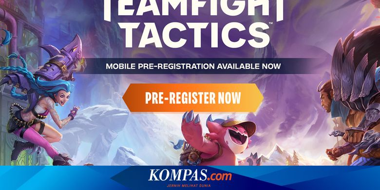 Berita Terkini Harian Teamfight Tactics Mobile Terbaru Hari Ini - Kompas.com