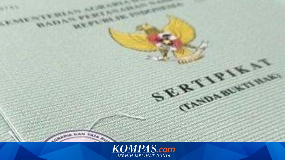 Sertifikat Tanah Terbitan Sebelum 1997 Perlu Diperbarui, Ini Penjelasan BPN