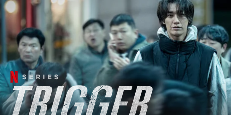 Drakor Trigger Tayang di Netflix Mulai 25 Juli 2025, Ini Sinopsis dan ...