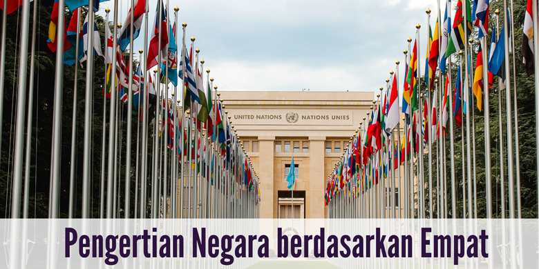 Pengertian Negara berdasarkan Empat Sudut