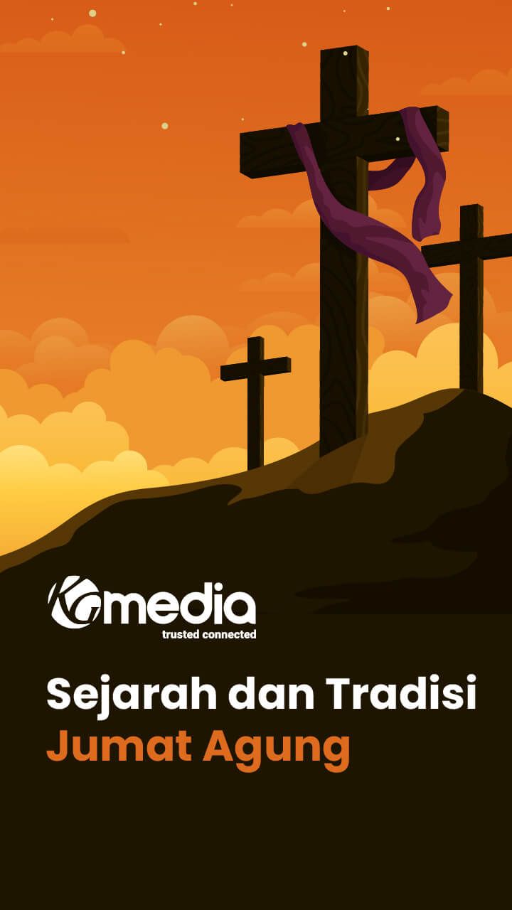Sejarah dan Tradisi Jumat Agung Sejarah dan Tradisi Jumat Agung