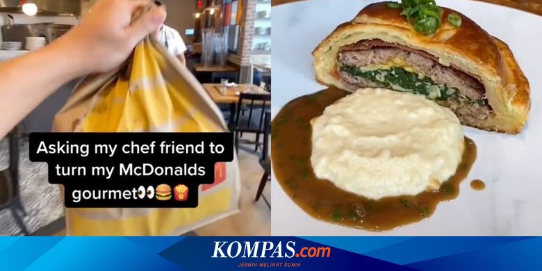 Viral Video Burger McDonald’s Diubah Jadi Makanan ala Restoran Mewah