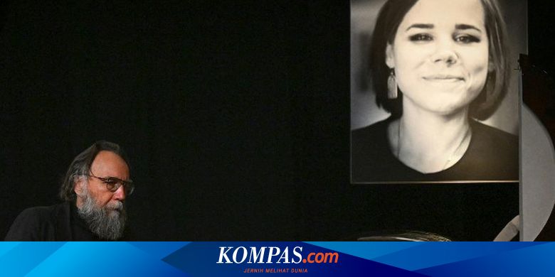 Rusia Lempar Tuduhan Baru ke Ukraina Terkait Pembunuhan Putri dari ...