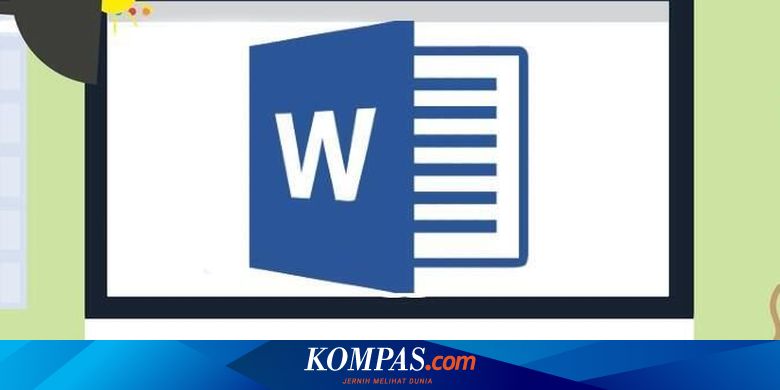 20 Fitur Microsoft Word dan Fungsinya yang Perlu Diketahui