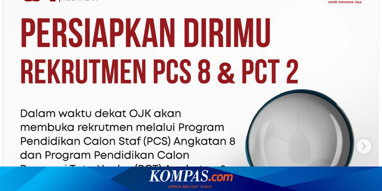 OJK Buka Pendaftaran PCS 8 dan PCT 2, Ini Syarat dan Cara Daftarnya