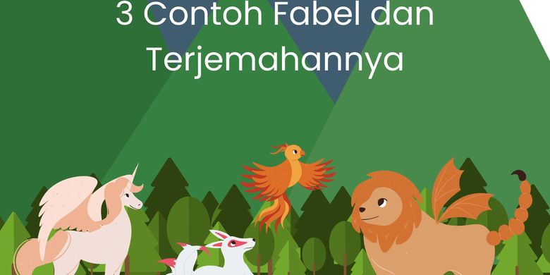 3 Contoh Fabel dan Terjemahannya - Kompas.com