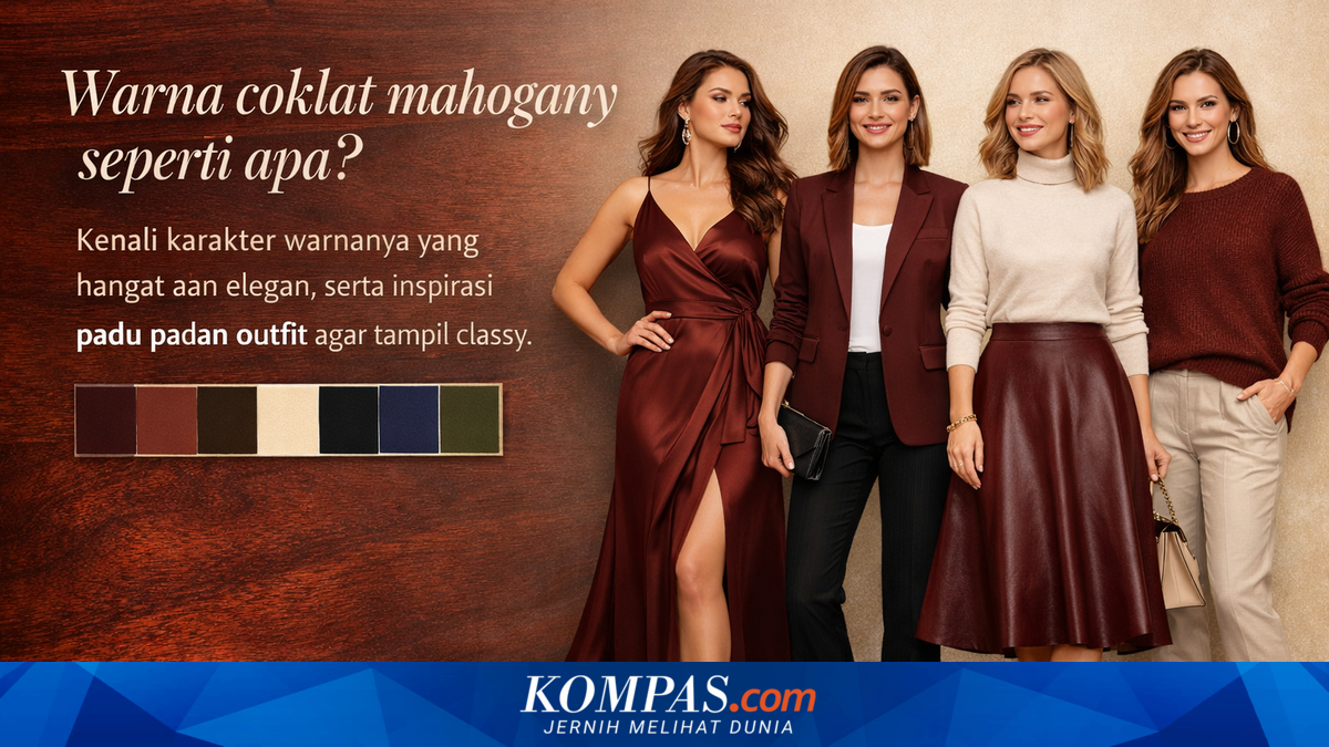 Warna Coklat Mahogany Seperti Apa? Kenali Karakter dan Paduannya