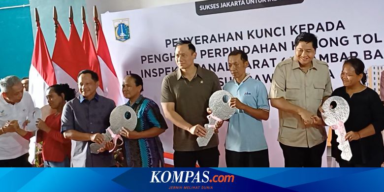 Empat Menteri Hadiri Pemindahan Warga Kolong Tol Angke ke Rusun, AHY ...