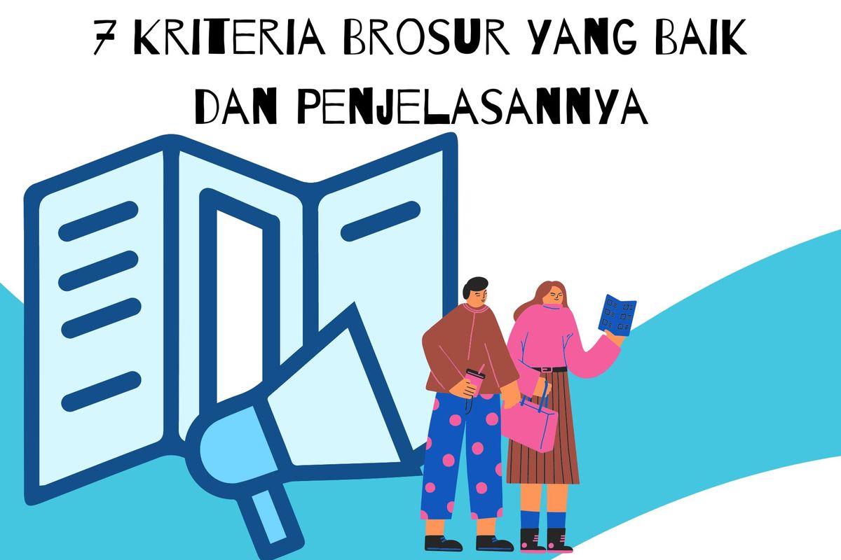 7 Kriteria Brosur yang Baik dan Penjelasannya
