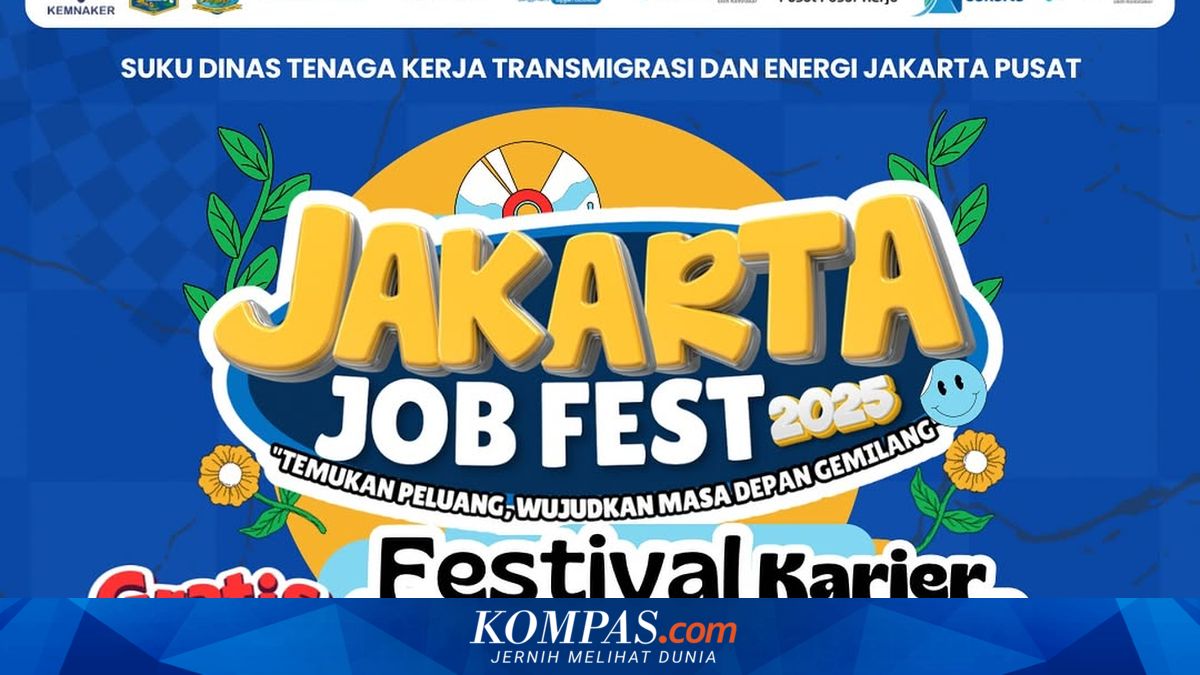 Jakarta Job Fest 2025 Dimulai Besok, Simak Lokasi dan Jadwalnya