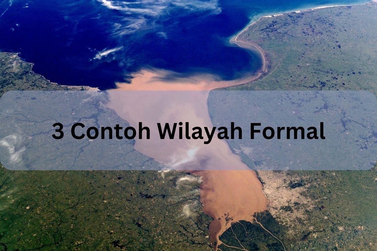 3 Contoh Wilayah Formal