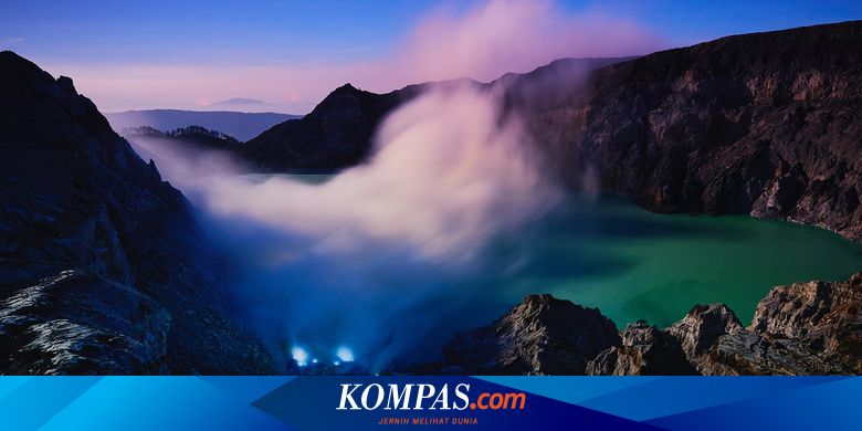 Ijen Masuk Daftar UNESCO Global Geopark