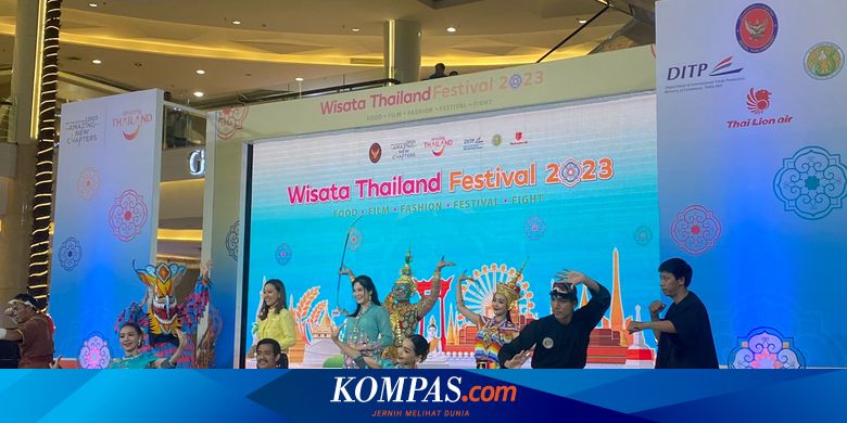 Festival Wisata Thailand Digelar 10-12 Maret 2023, Tarik Turis Indonesia
