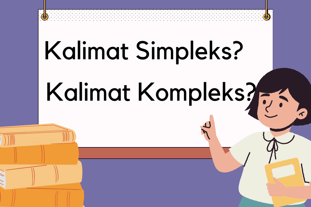 Perbedaan Kalimat Simpleks dan Kompleks