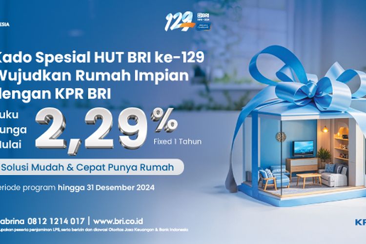HUT Ke-129, BRI Hadirkan Promo KPR dengan Suku Bunga mulai 2,29 Persen