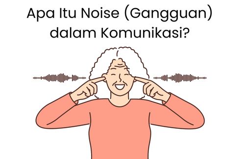 Berita Harian Contoh Noise Terbaru Hari Ini - Kompas.com