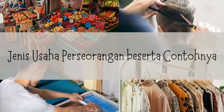 3 Macam Jenis Usaha Perseorangan beserta Contohnya