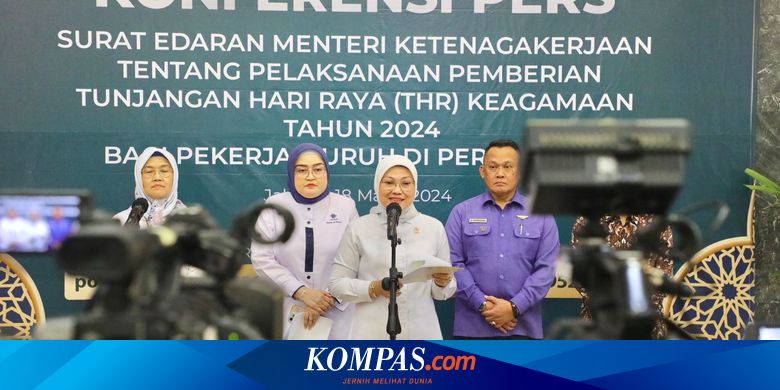 THR Wajib Dibayar H-7 Lebaran, Menaker: Harus Dibayar Penuh, Tidak Boleh Dicicil