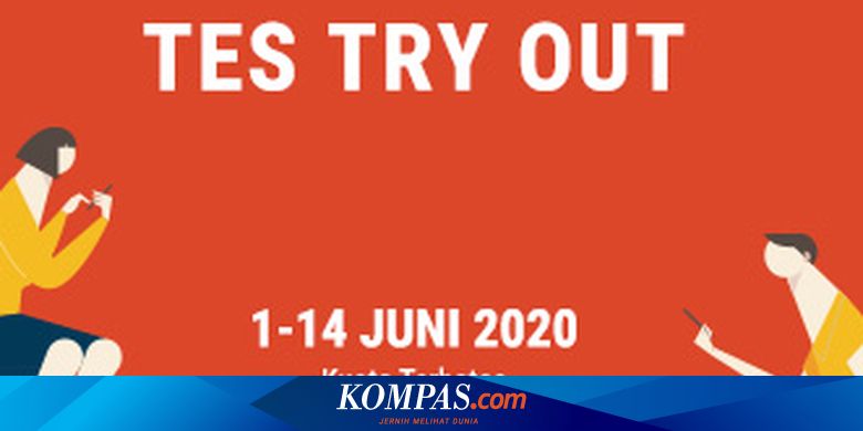 Gratis, Try Out Online UTBK-SBMPTN 2020 dari Kompas.com dan Quipper!