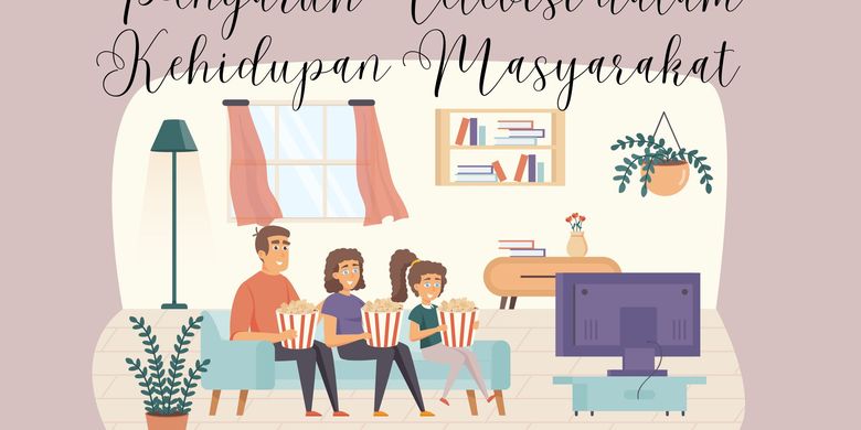Pengaruh Televisi dalam Kehidupan Masyarakat