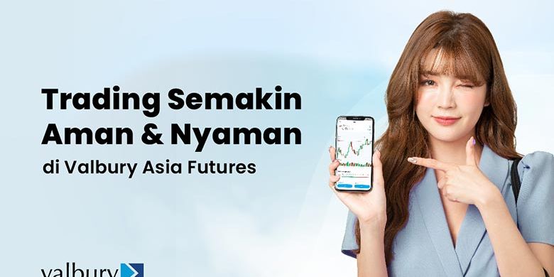 Mengenal Peluang Trading yang Aman dan Legal Bersama Valbury Asia Futures